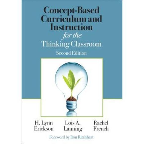 H. Lynn Erickson | Other | Conceptbased Curriculum And Instruction For The Thinking Classroom H ...